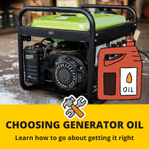 Choosing Generator Oil (Ultimate Guide) - ToolsGaloreHQ