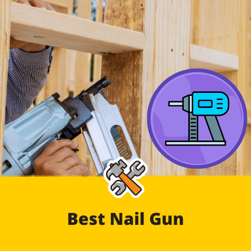 Top 10 Best Nail Guns (2026 Guide) - ToolsGaloreHQ